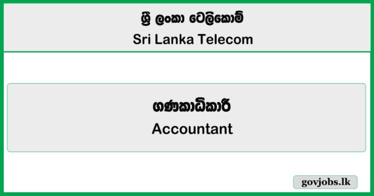 Accountant - Sri Lanka Telecom Job Vacancies 2025 - Govjobs.lk