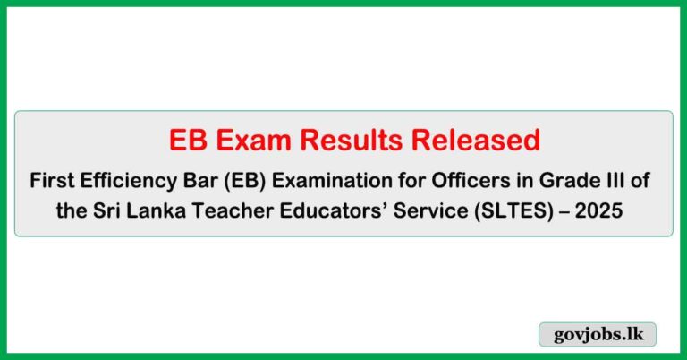 EB Exam Results Released 2025 - SLTES (Grade III) - Govjobs.lk